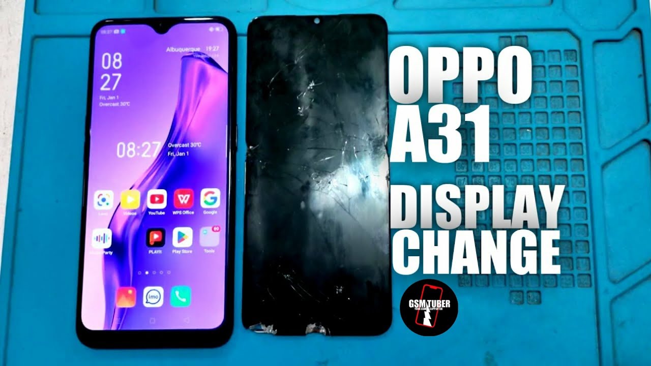 Oppo A31 Lcd Replacement | Oppo A31 Display Replacement | GSM TUBER ...