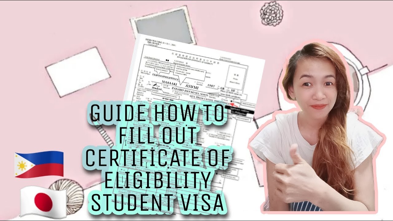 HOW TO FILL OUT CERTIFICATE OF ELIGIBILITY STUDENT VISA APPLICATION FORM YouTube how-to-fill-out-certificate-of-eligibility-student-visa-application-form-youtube