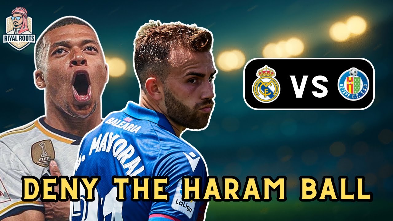 FOCUS ON THE MISSION | Real Madrid vs Getafe Match Preview — Riyal ...