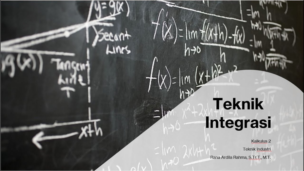 Kalkulus 2 - Integral (Part 1) - Aturan Integrasi Dasar pada Teknik ...
