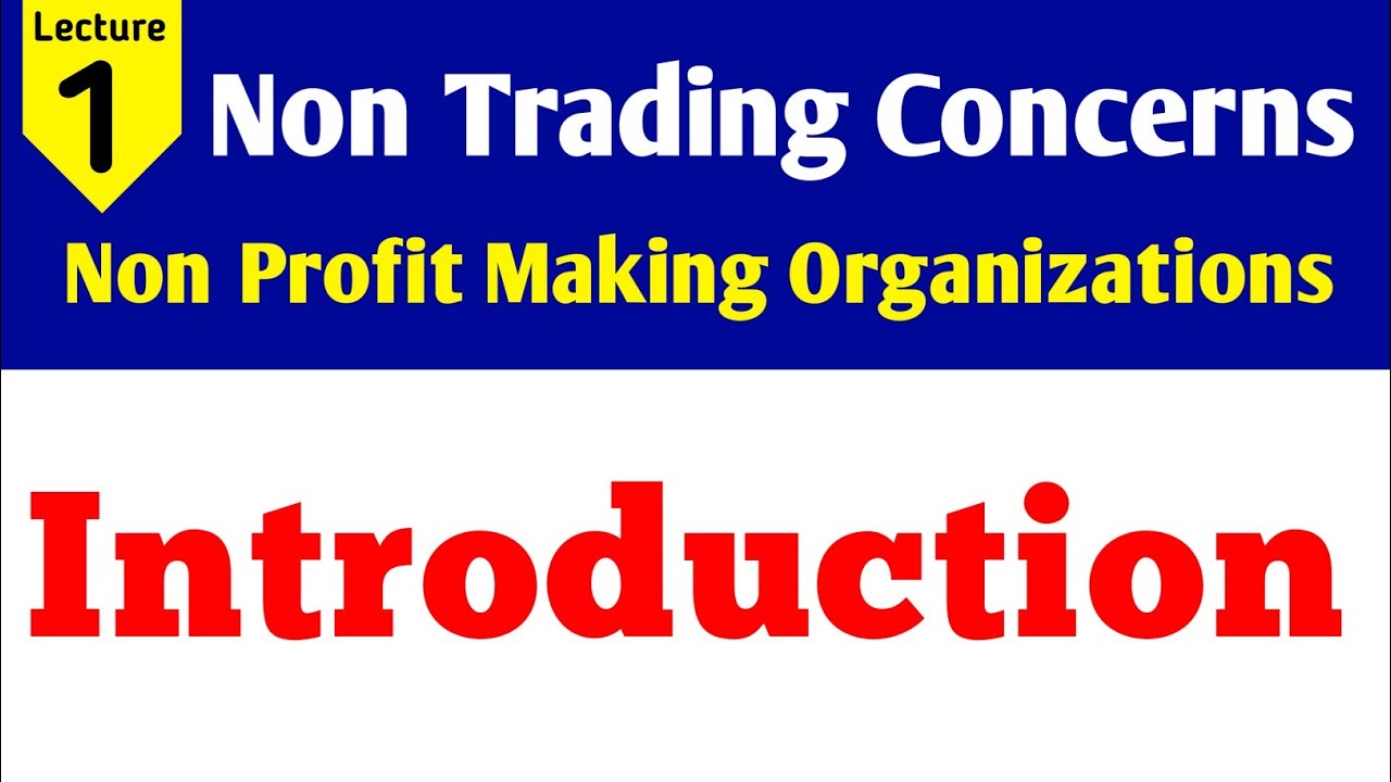 Non profit making organization introduction in Urdu/Hindi | Non Trading ...