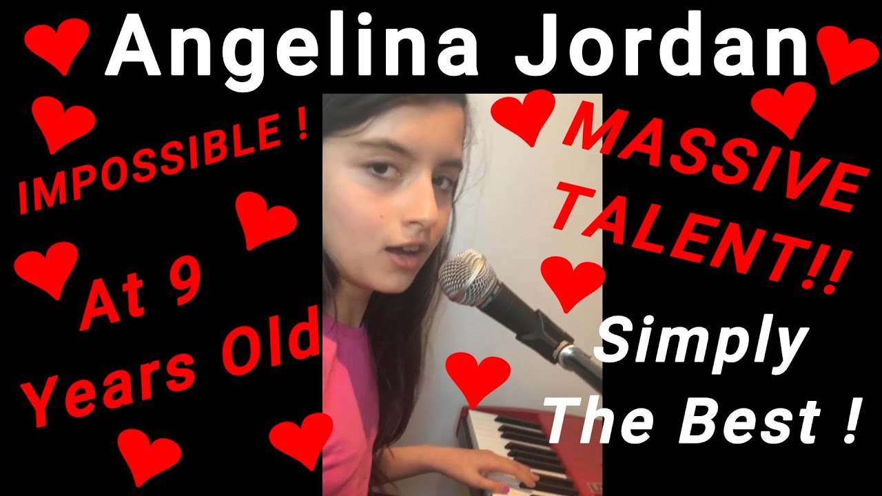 IMPOSSIBLE AT 9 !! Angelina Jordan at only 9 Years Old with "Hello" an ...