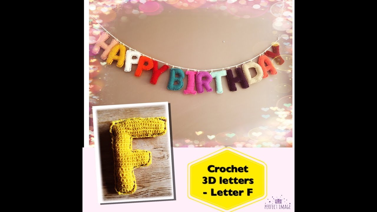 How to crochet 3D Letters - Letter F - YouTube