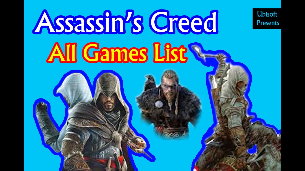 Assassin's Creed All Games List | Evolution Of Assassin's Creed Games ...