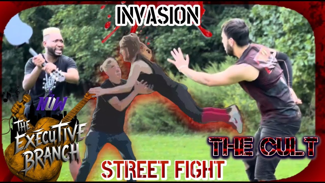 NUW™ INVASION | STREET FIGHT: The Executive Branch vs. The Cult ...