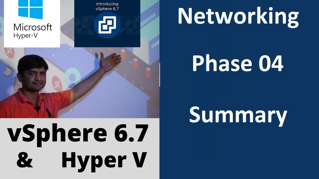 Lecture 38 Summary of Phase 4 Networking Deployments in Virtualization ...