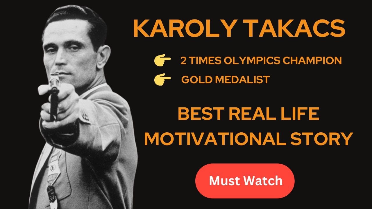 Best Real Life Motivational Story of Karoly Takacs by Prof. Neeraj ...