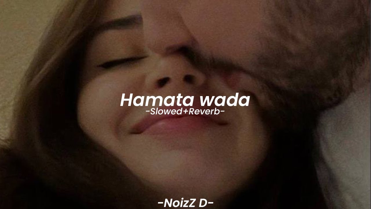 Hamata Wada (හැමට වඩා) | Slowed+Reverb - YouTube