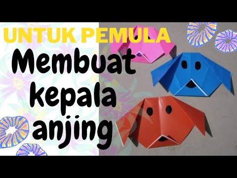 CARA MEMBUAT KEPALA ANJING DARI KERTAS ORIGAMI sangat mudah untuk anak ...