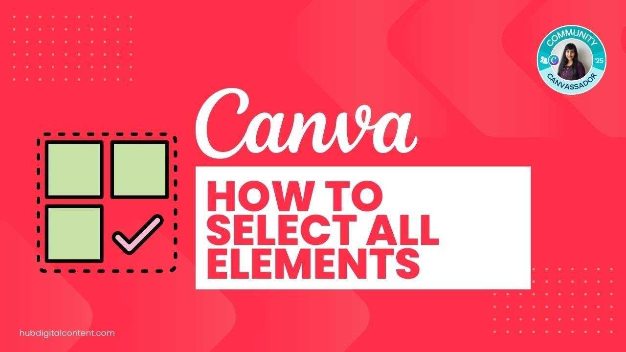 How to Select All in Canva - Mobile App + Desktop - YouTube