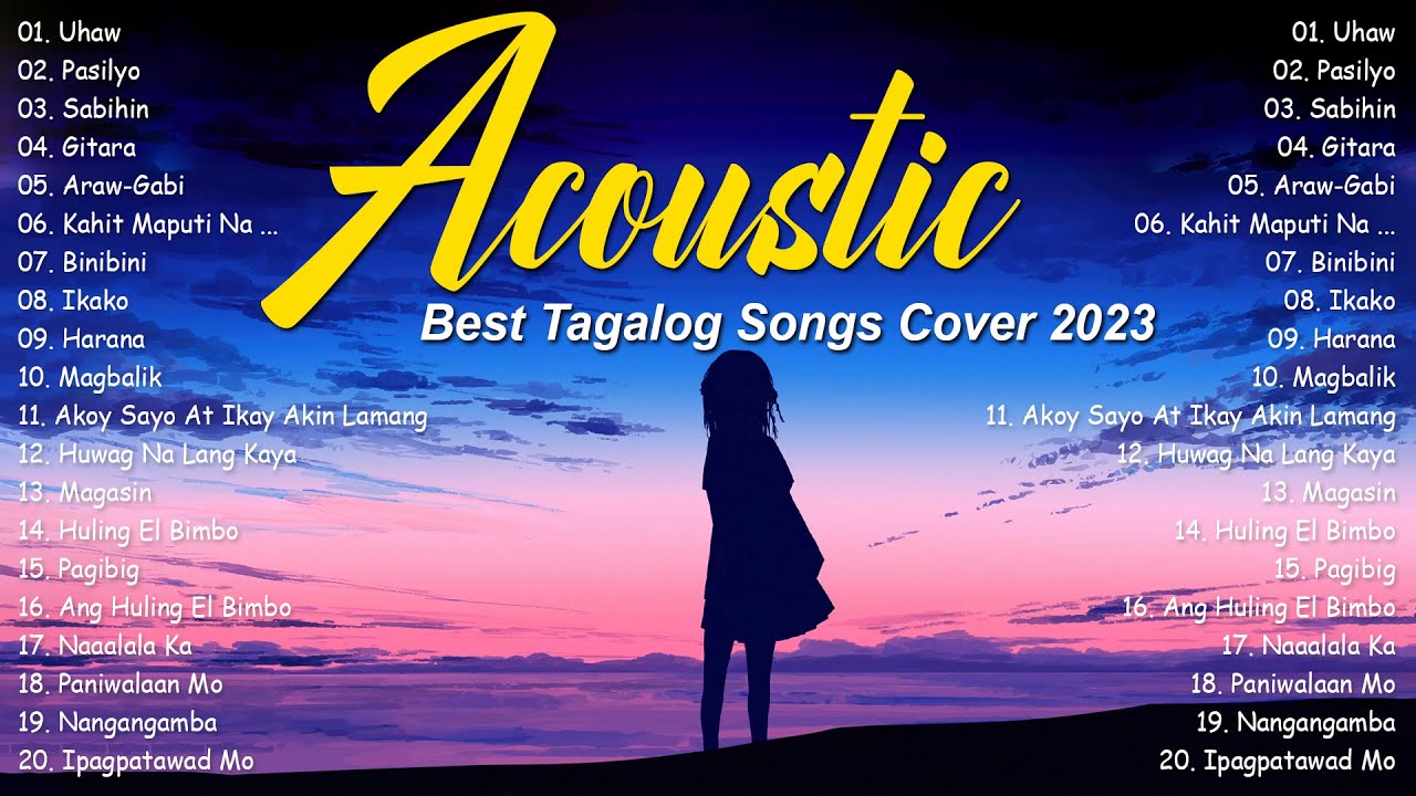 Dilaw - Uhaw 💖 Top Hits OPM Tagalog Love Songs Playlist 2023 🎵 Best Of ...