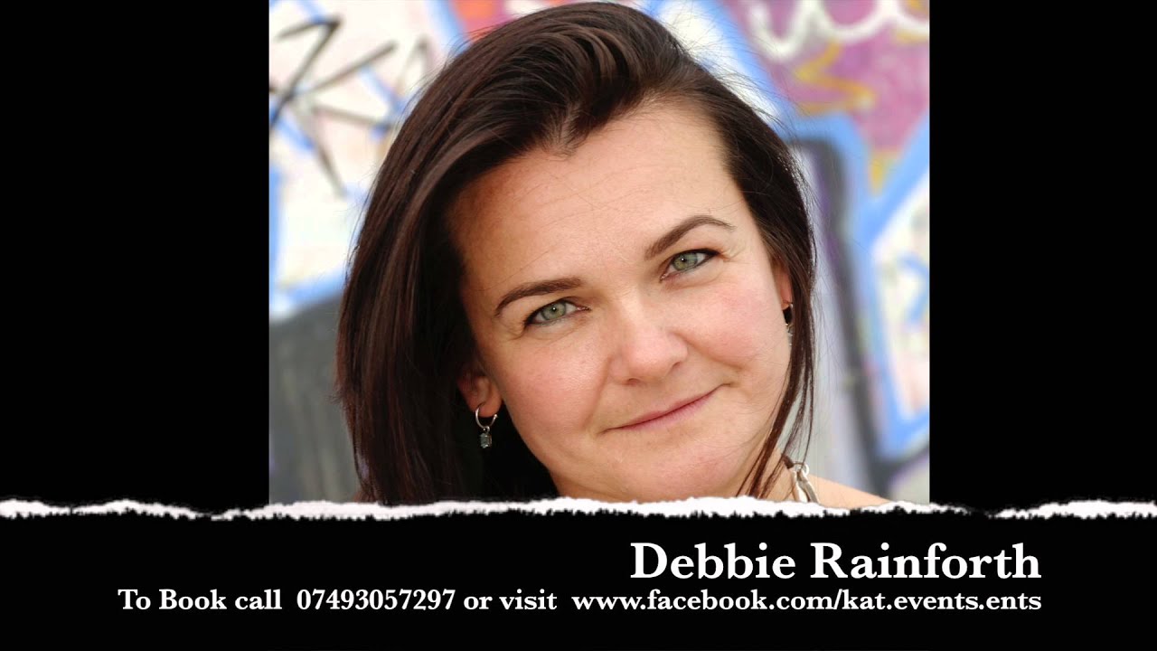 Debbie Rainforth - K.A.T Events and entertainments - YouTube