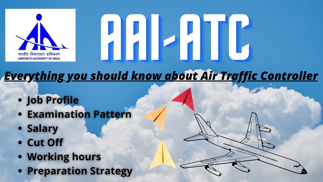 AAI-ATC||Air Traffic Control||Job Profile||Exam Pattern||Salary ...