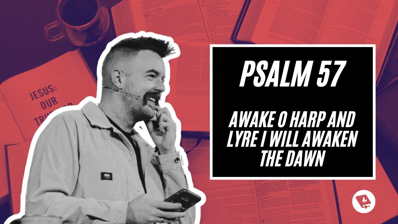 Psalm 57 Verse By Verse Bible Study YouTube