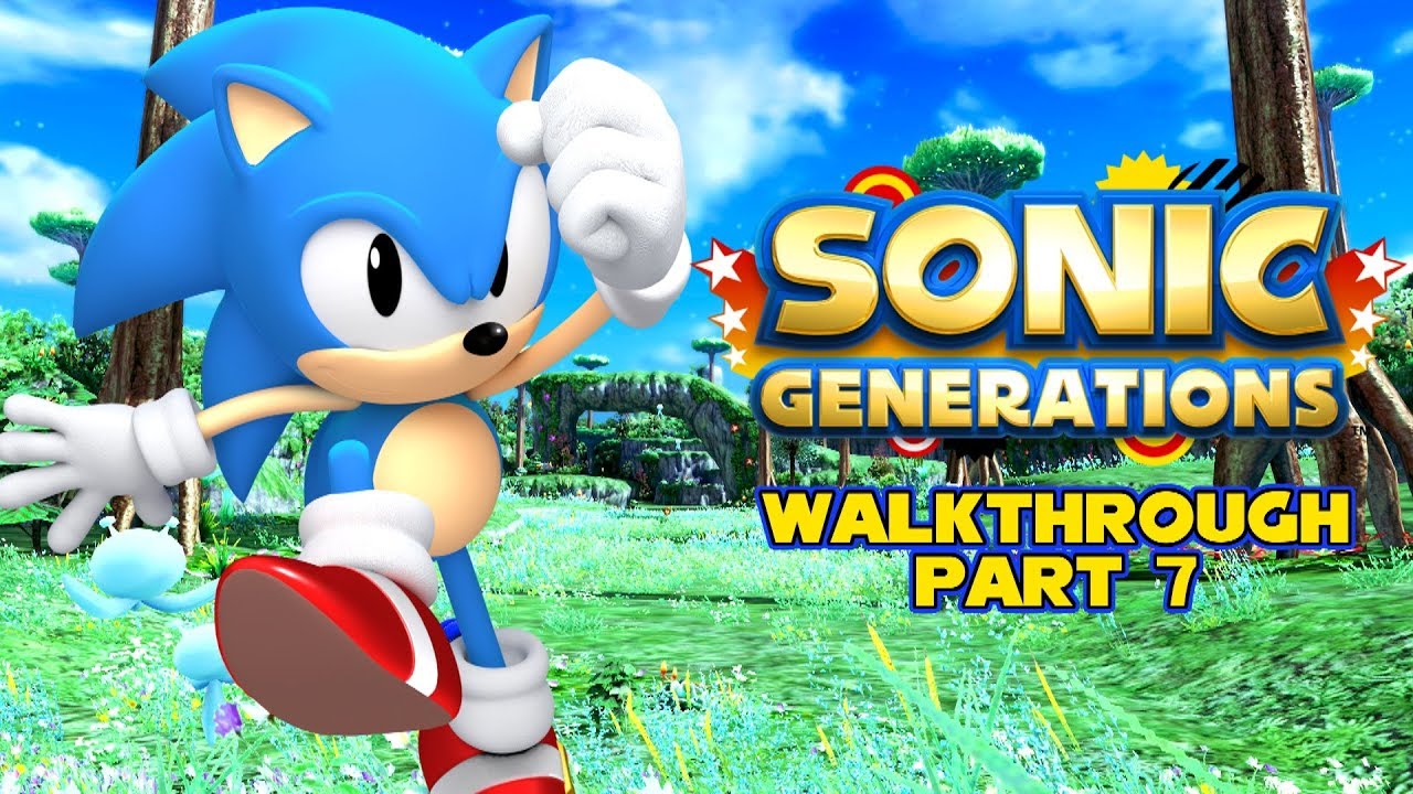 SONIC GENERATIONS - Walkthrough Gameplay (Part 7) PC - YouTube