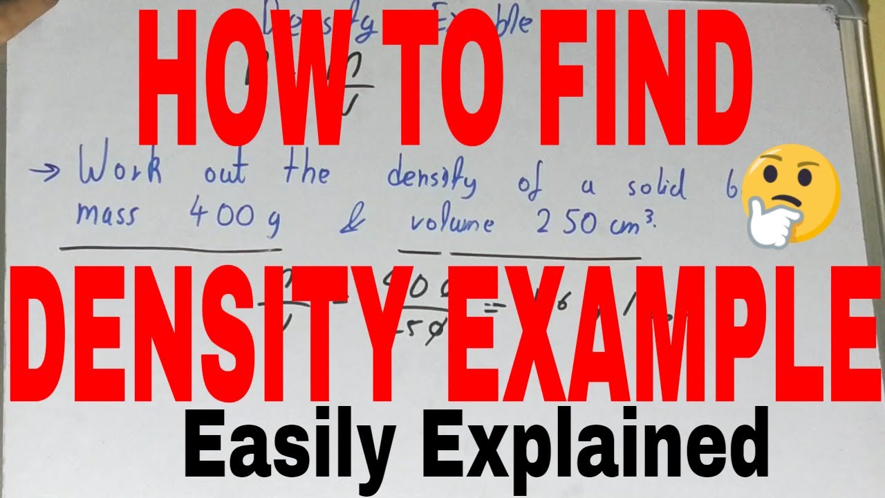 Density examples|How to find density with mass and volume|Finding ...
