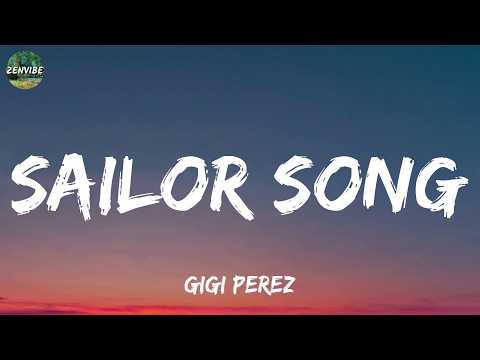 Gigi Perez - Sailor Song (Lyrics)