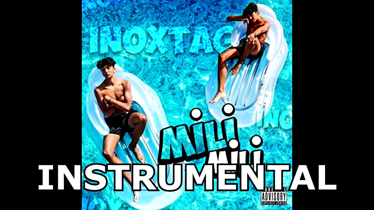 Inoxtag - MILI MILI [INSTRUMENTAL OFFICIEL] - YouTube