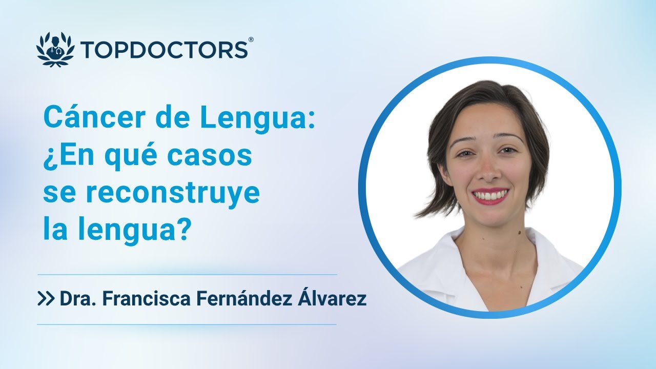 Cáncer de Lengua: ¿En qué casos se reconstruye la lengua? - YouTube