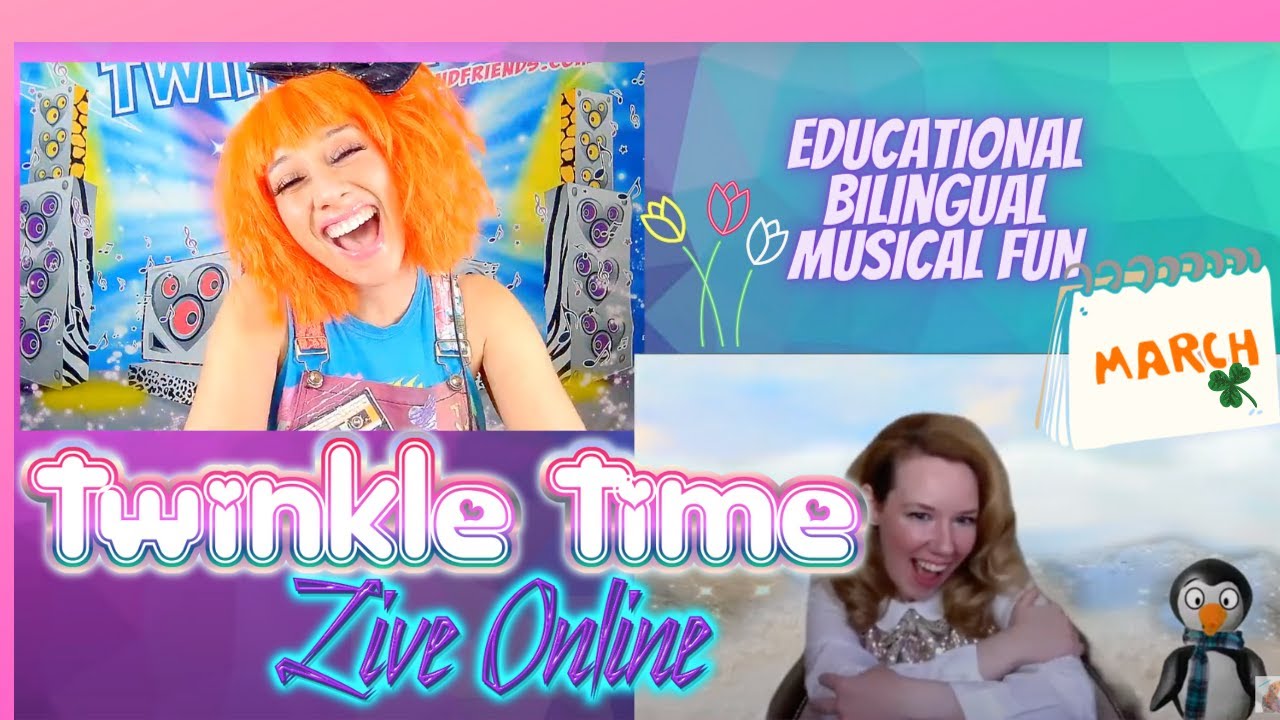 Twinkle Time LIVE Online! Educational - Bilingual -Musical Fun! | Feat ...