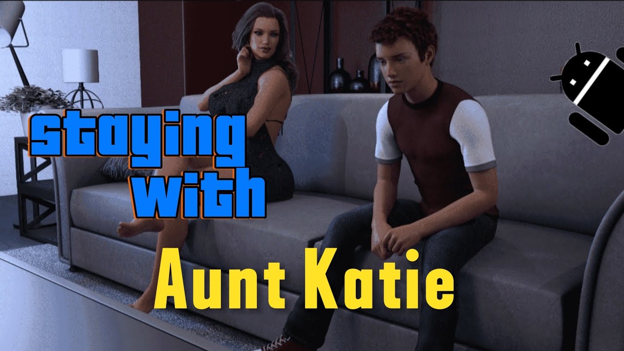 Staying With Aunt Katie Complete - YouTube