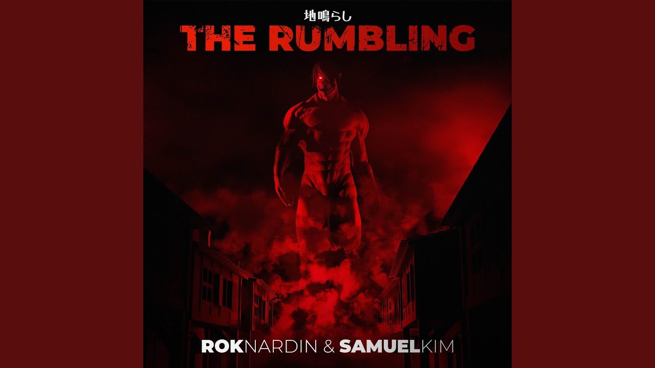 The Rumbling - YouTube Music