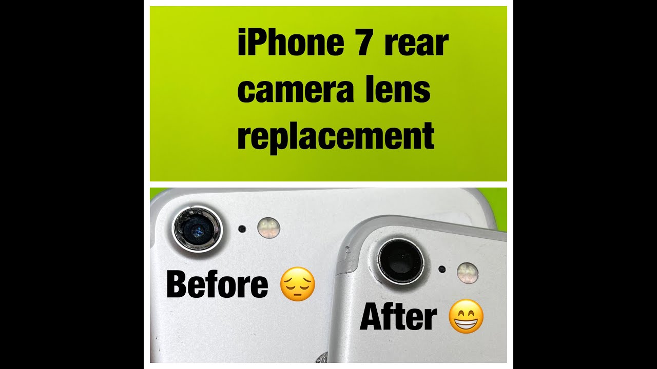 IPhone 7 camera lens replacement - DIY repair - nothing left out - YouTube