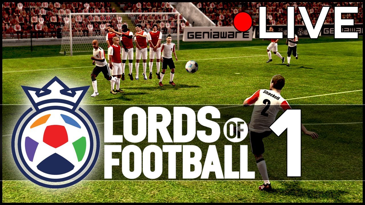Lords of Football: Livestream Footage - Part 1 - YouTube