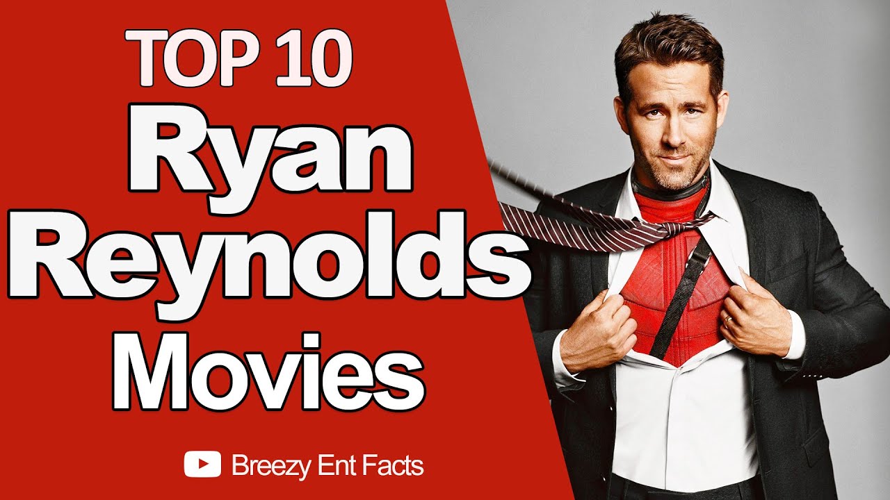 Top 10 Ryan Reynolds movies ( You Need To Watch) - YouTube
