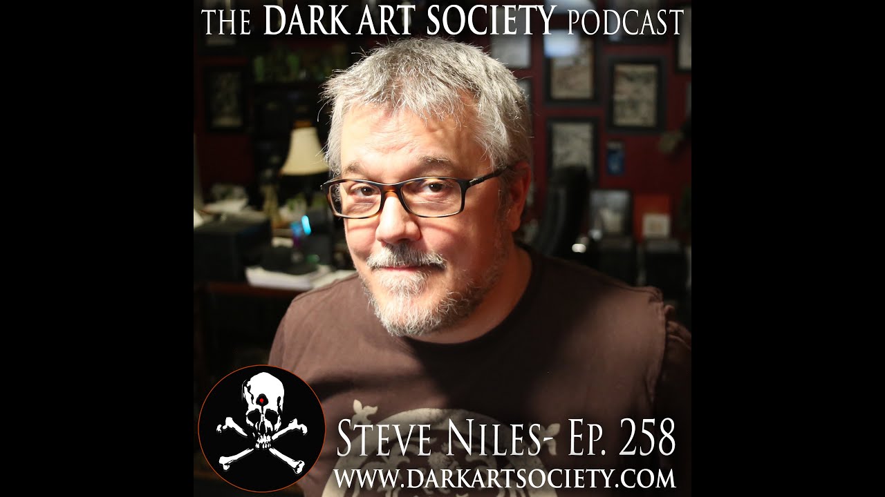 Steve Niles- Ep. 258 The Dark Art Society Podcast with Chet Zar - YouTube