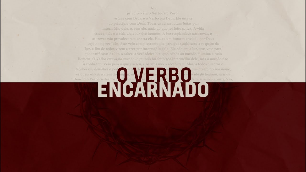 Live - O Verbo Encarnado - YouTube