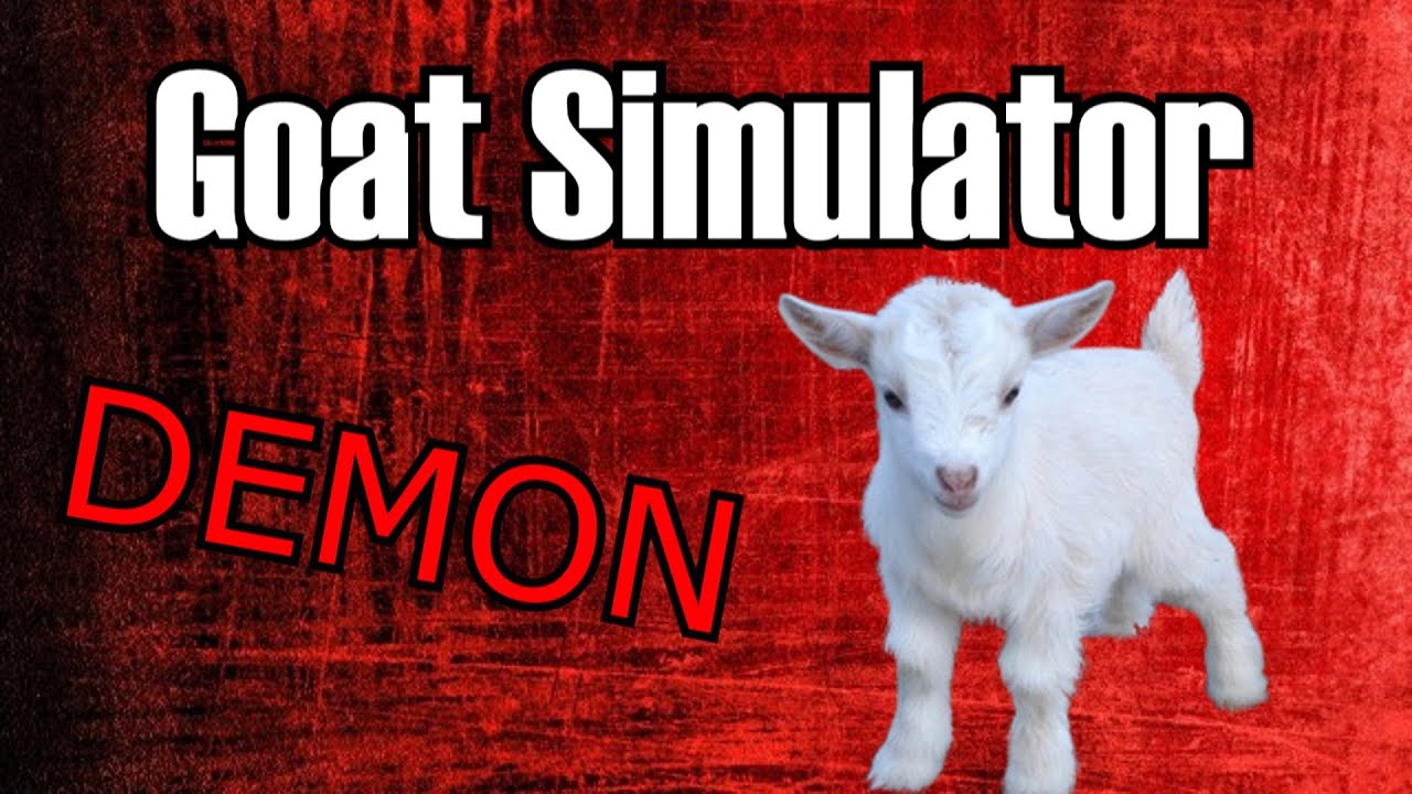 Demon Goat King Simulator - Goat Simulator - YouTube