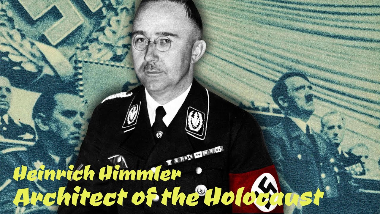 Heinrich Himmler | Architect of the Holocaust - YouTube