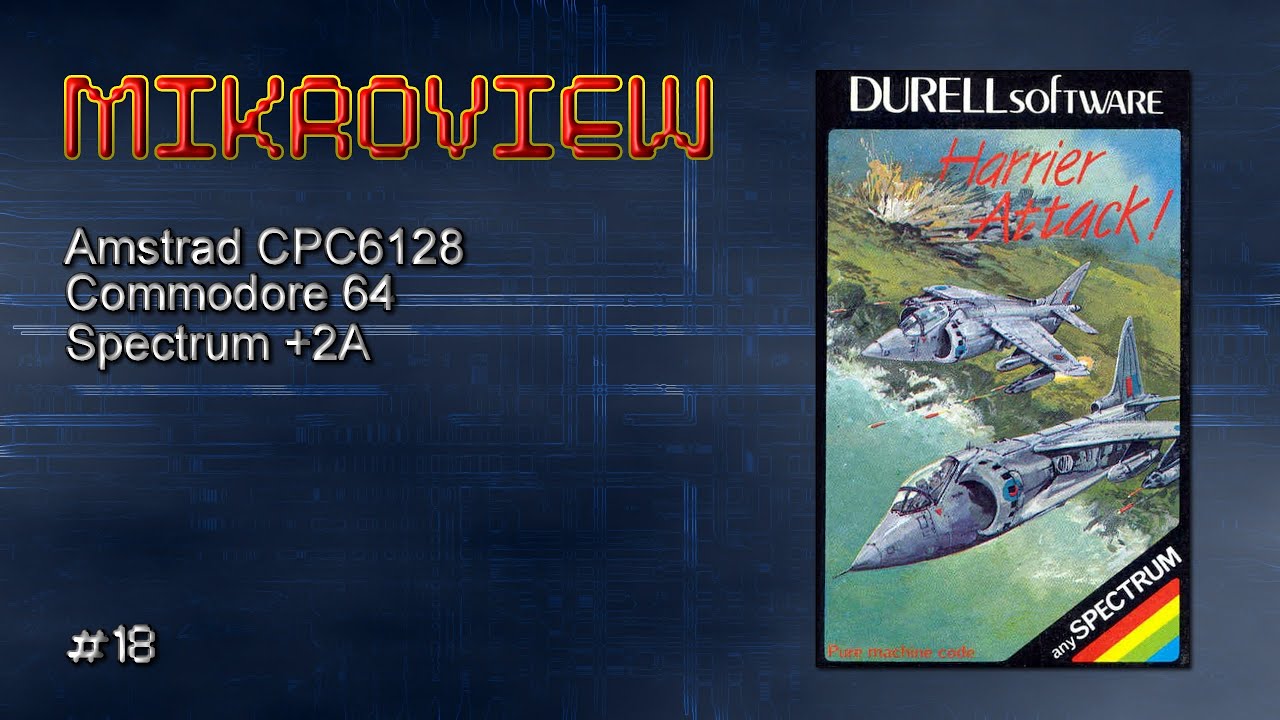 Mikroview #18: Harrier Attack! on Amstrad, Commodore 64 and Spectrum - YouTube