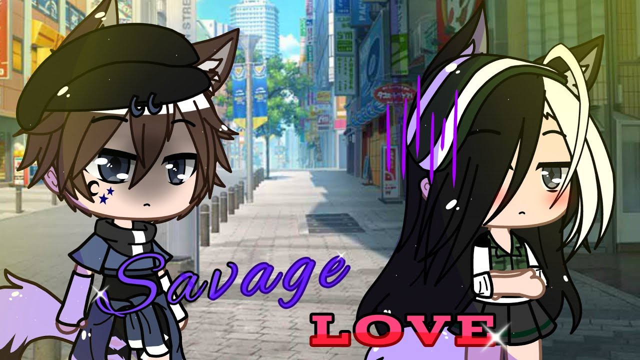Savage love // GCMV // gacha club - YouTube