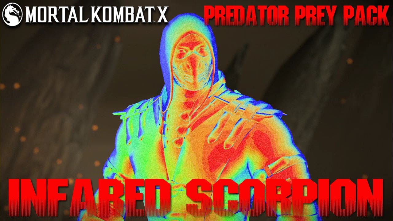 Mortal kombat X Infared Scorpion Predator Prey Skin Pack DLC - YouTube