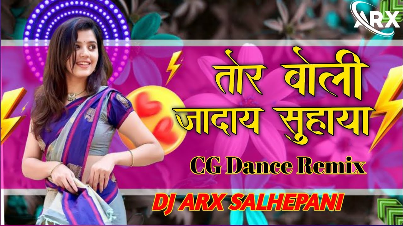Tor Boli Jaday Suhaya | तोर बोली जादाय सुहाया Cg karma Dance Remix DJ ...