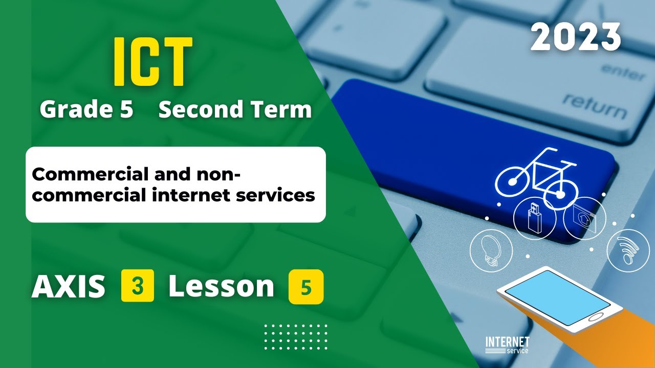 Grade 5 | ICT | Axis 3 - Lesson 5 | Commercial and non-commercial ...