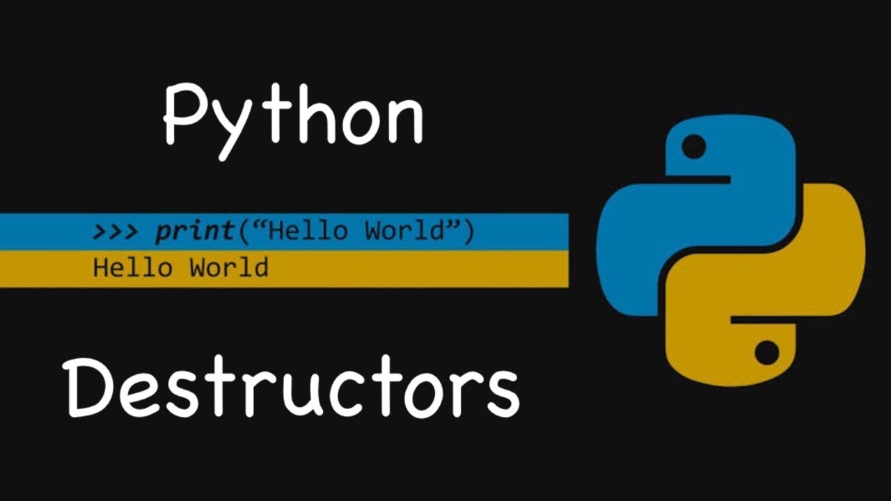 Python Destructors Youtube