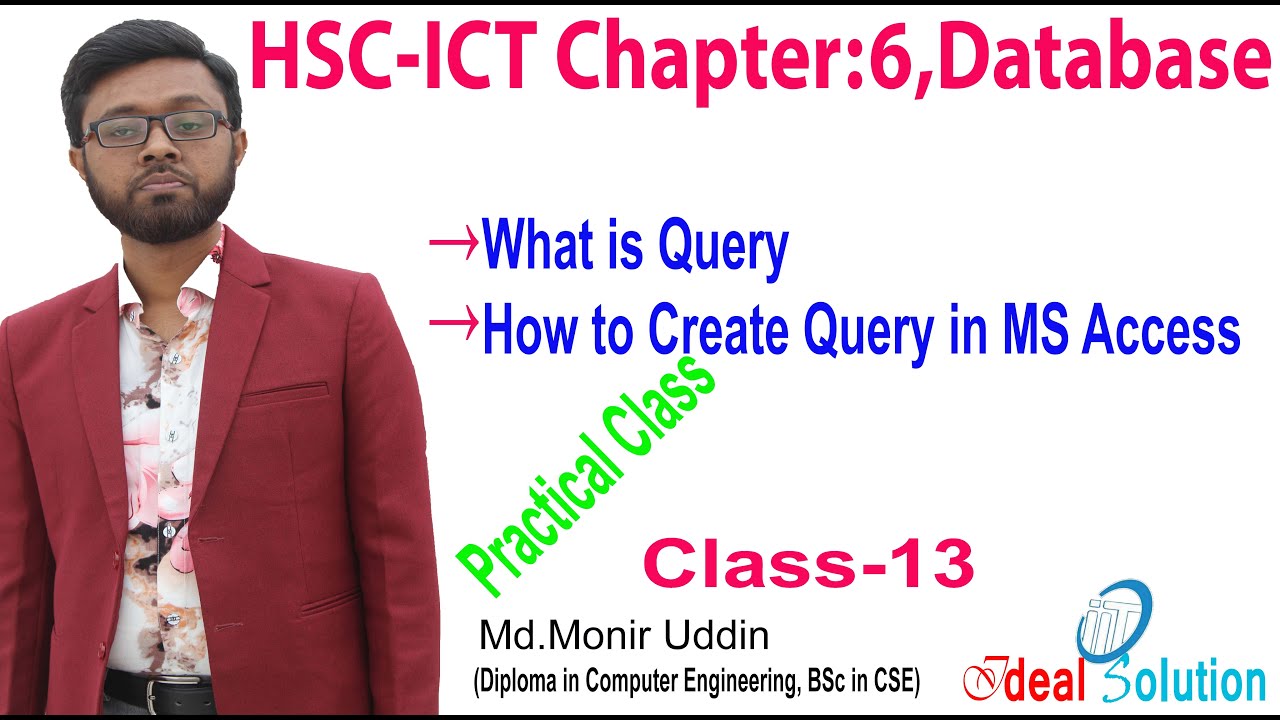 HSC ICT Database What Is Query How To Create Query In MS Access Class 13 YouTube HSC ICT Database What Is Query How To Create Query In MS Access Class 13 YouTube