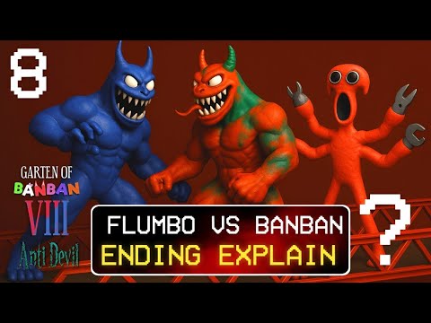 ⭐GARTEN OF BANBAN 8 Ending Explained - FLUMBO VS Banban & Syringeon ...
