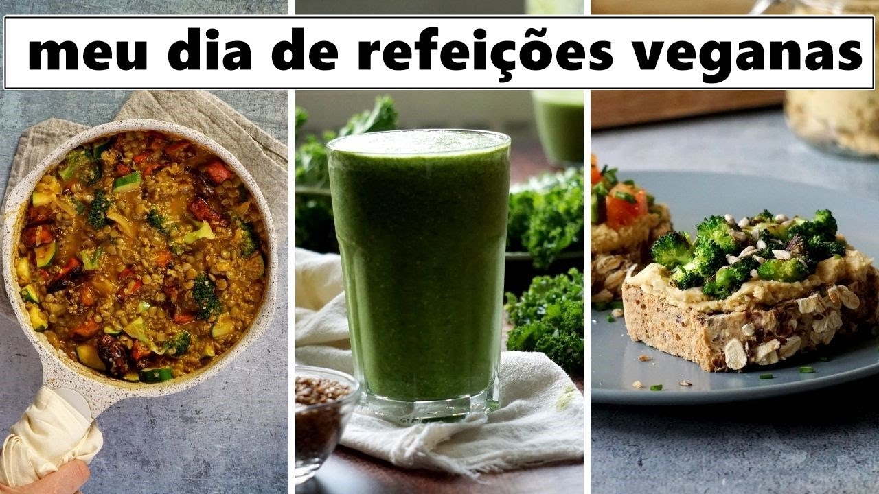 O que eu como em um dia como vegana/ almoço rápido e perfeito - YouTube