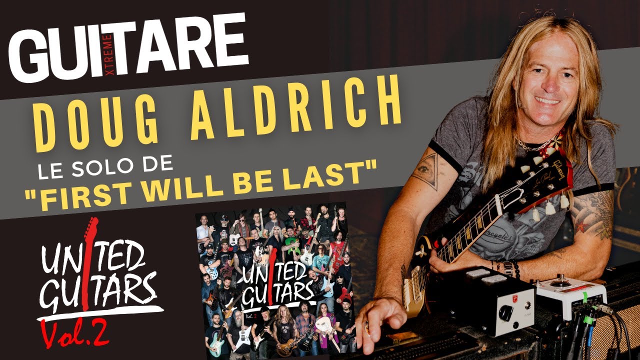Doug Aldrich - Le solo de "First Will Be Last" - United Guitars - YouTube