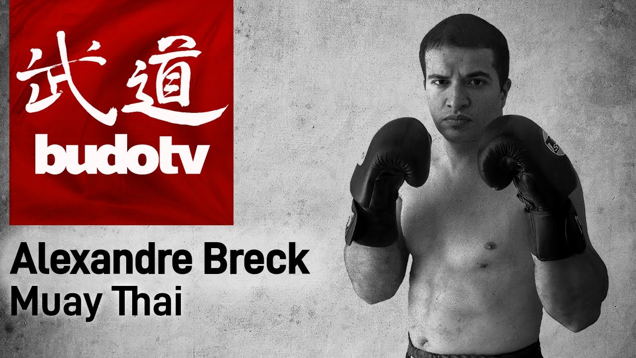 Alexandre Breck - Muay Thai - YouTube