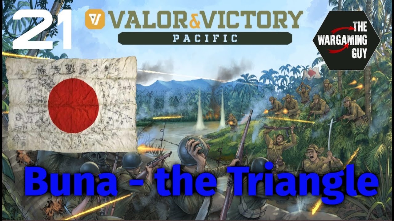 21 Valor & Victory The Pacific Buna the Triangle - YouTube