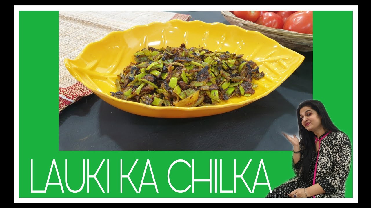 Lauki k chilke ki recipe - YouTube