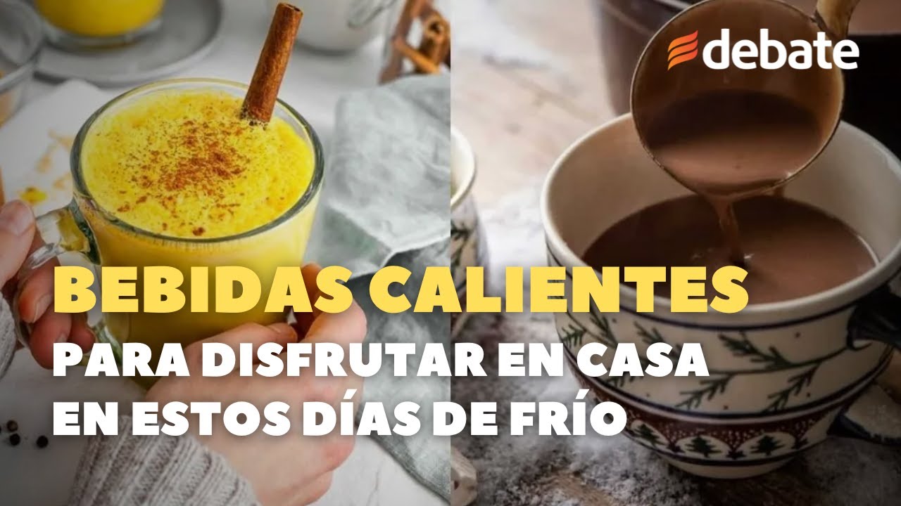 Bebidas calientes y saludables para disfrutar en casa en estos días de ...