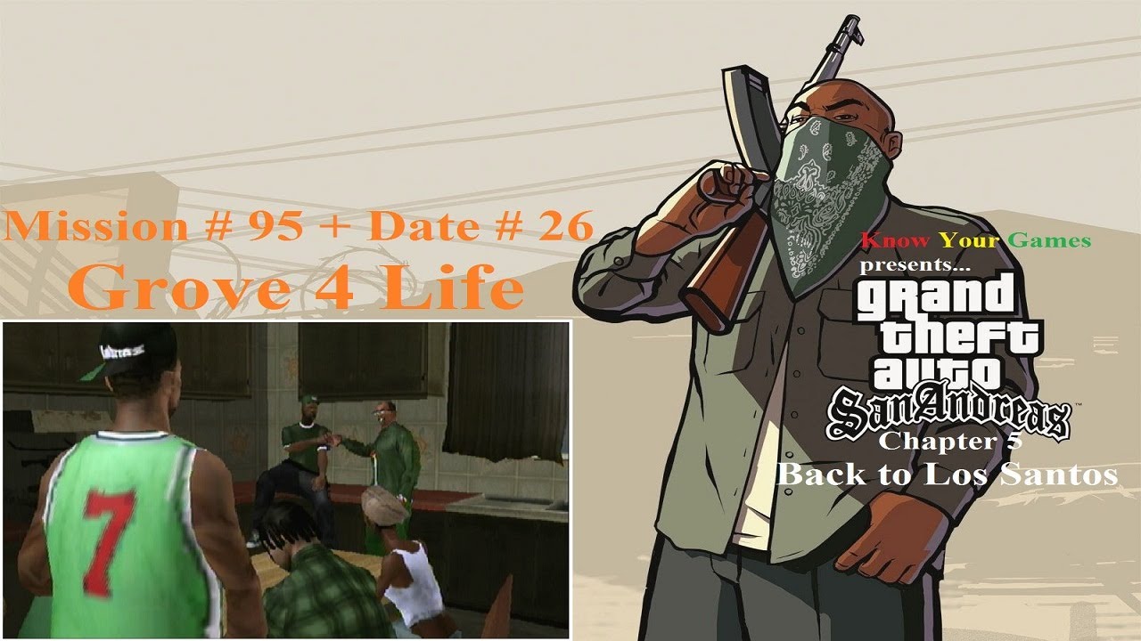 GTA: San Andreas C5 # 05 - Grove 4 Life - YouTube