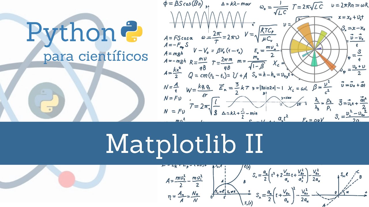 35 - Curso de programación en Python | [ Matplotlib II ] - YouTube
