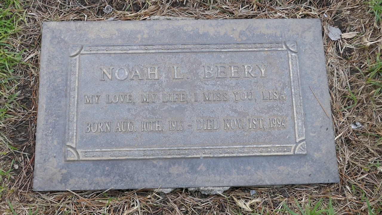 Actor Noah L. Beery Grave Forest Lawn Cemetery Los Angeles California ...